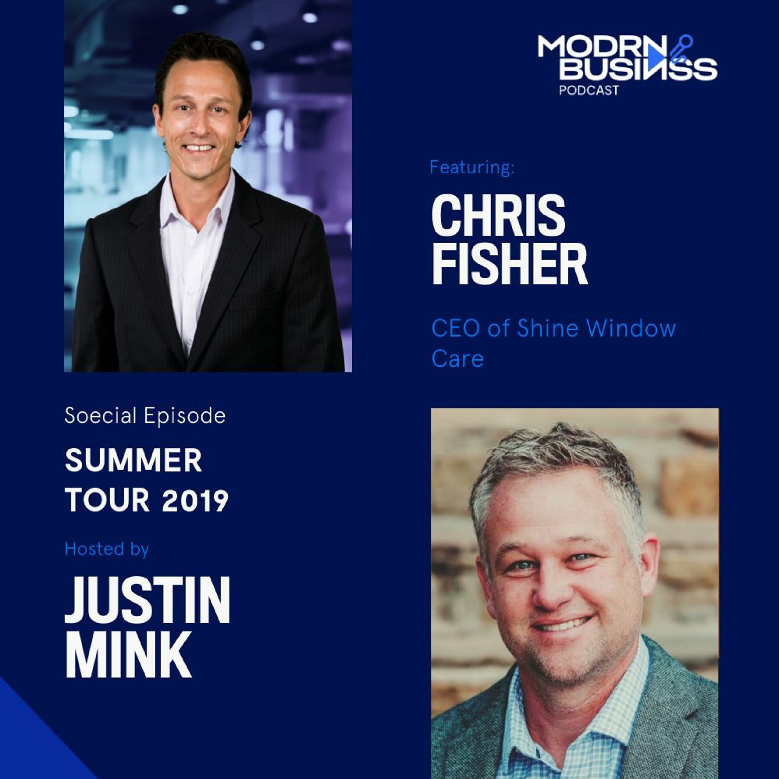 A Discussion with Chris Fisher, Founder and CEO of Shine Window Care ...